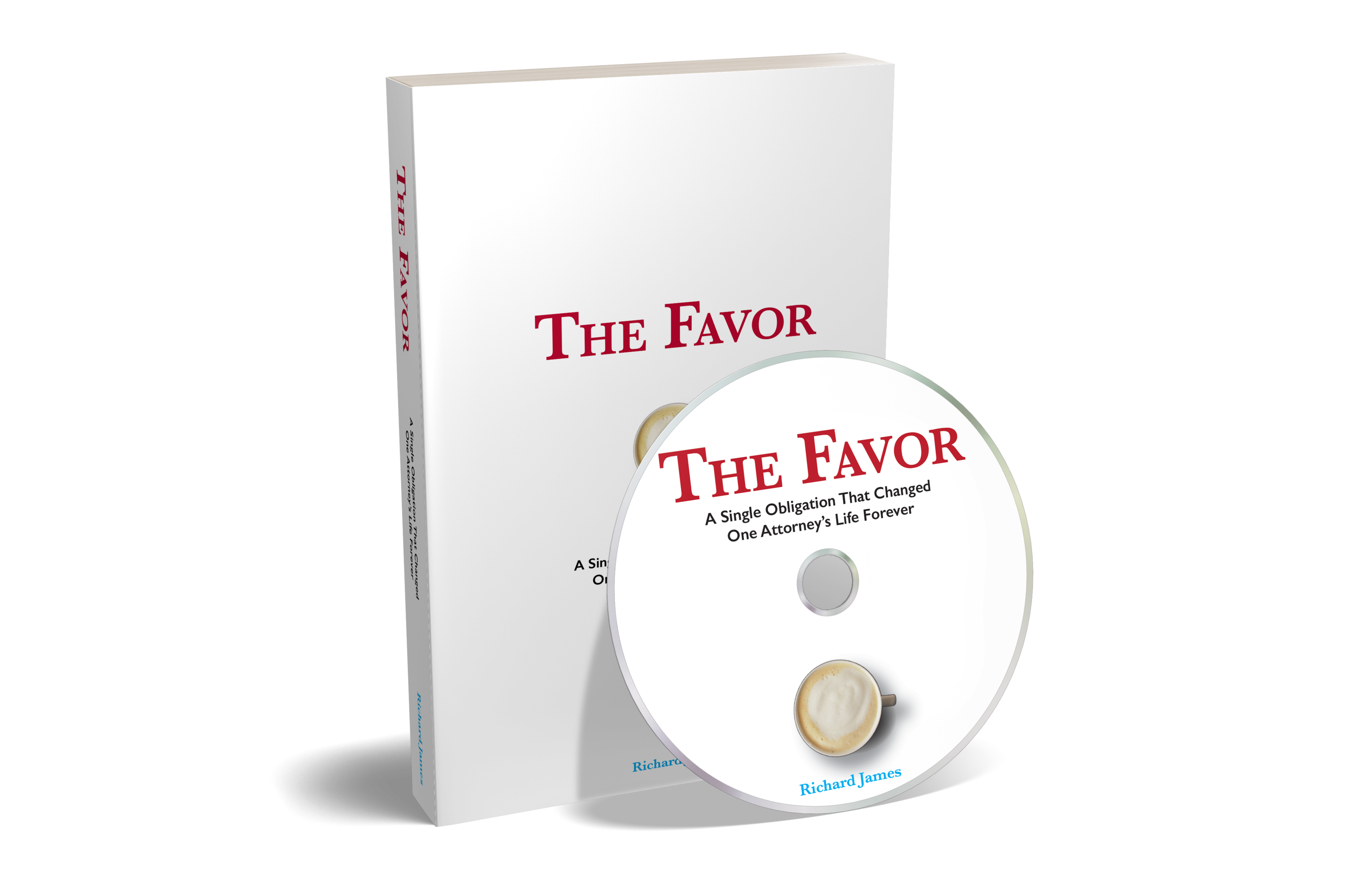 The Favor: A Single Obligation That Changed One Attorney's Life Forever
